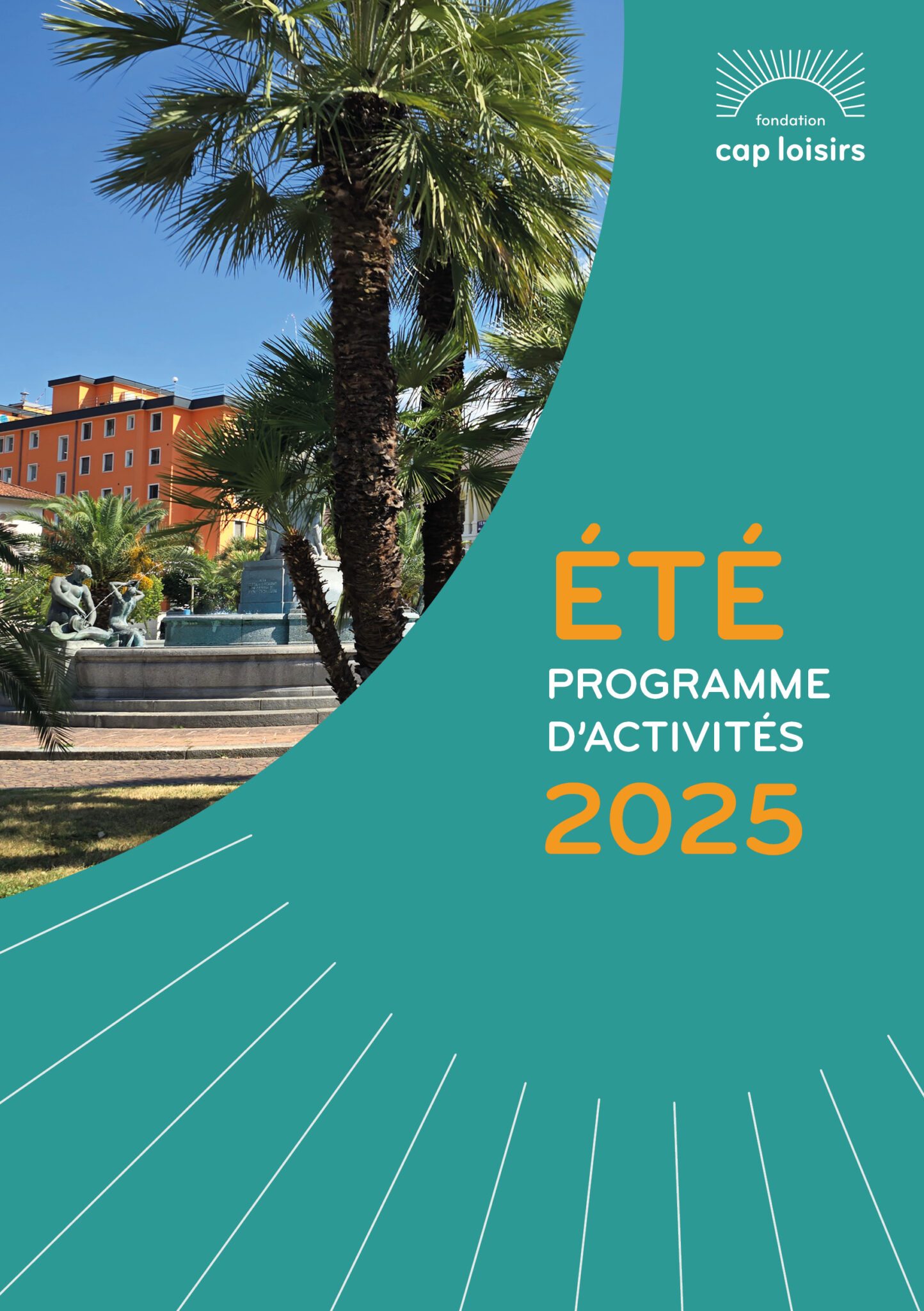 Programme été 2025 - Fondation Cap Loisirs